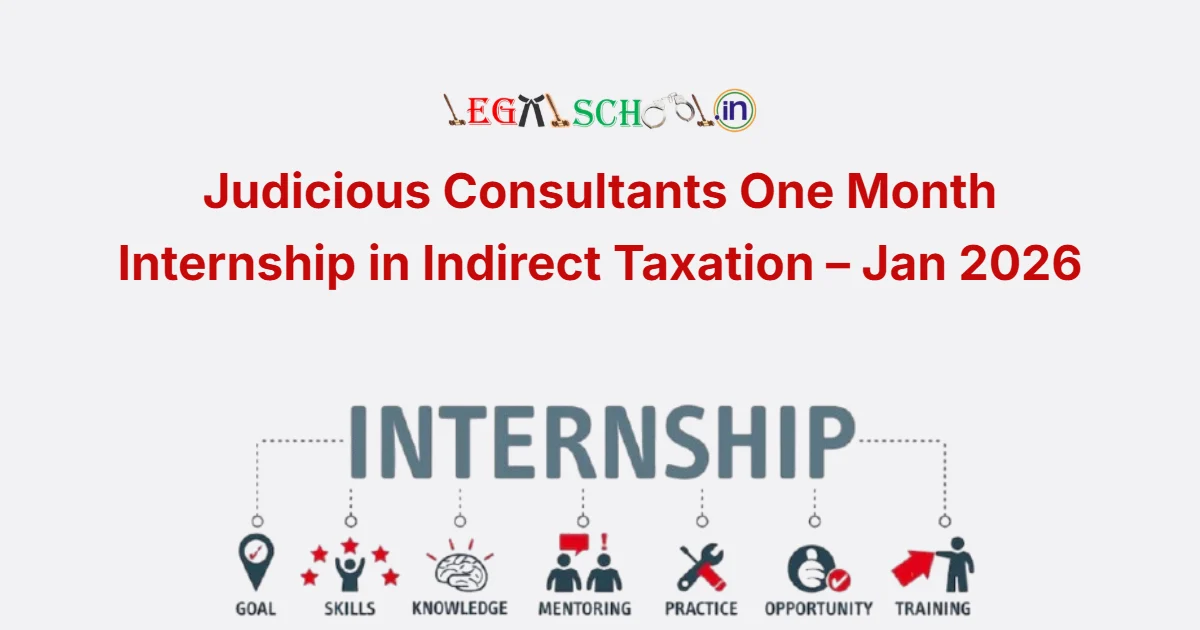 Judicious Consultants - One Month Internship in Indirect Taxation ...
